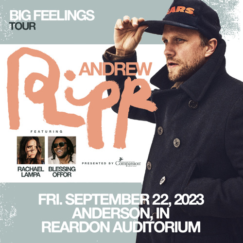 ANDREW RIPP - BIG FEELINGS TOUR 2023 | Positive Encouraging K-LOVE