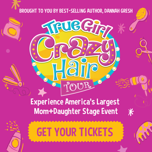 True Girl Crazy Hair Tour | Positive Encouraging K-LOVE