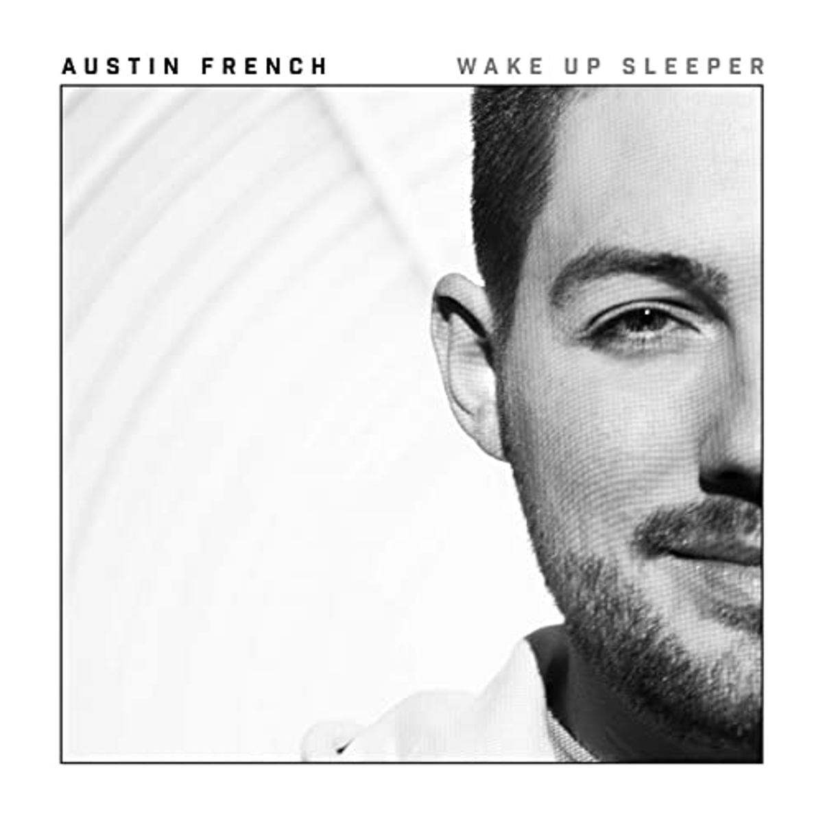 Austin French - Wake Up Sleeper | Air1 Worship Music