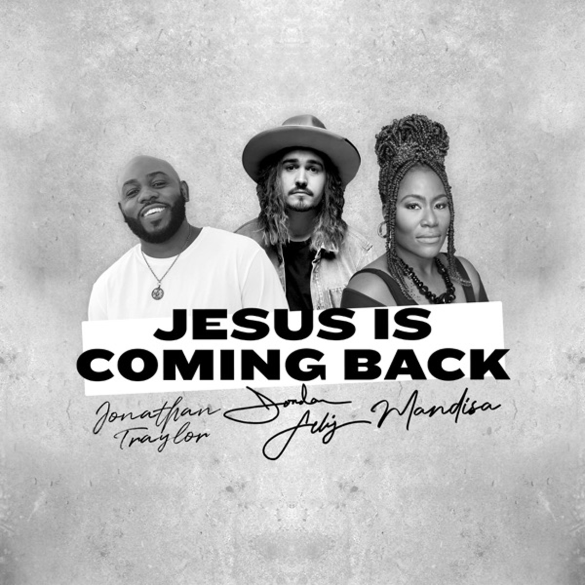 Jordan Feliz - Jesus Is Coming Back feat. Mandisa & Jonathan Traylor ...