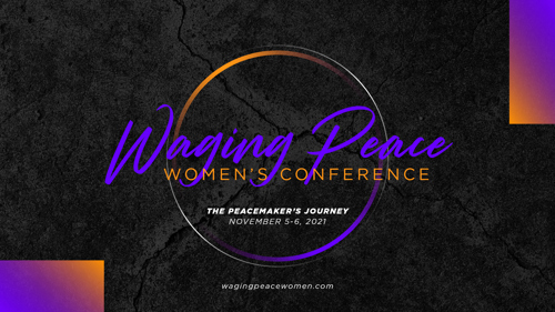 Waging Peace Women's Conference | Positive Encouraging K-LOVE
