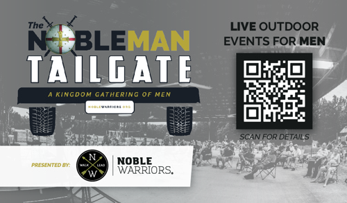 Noble Man Tailgate | Positive Encouraging K-LOVE